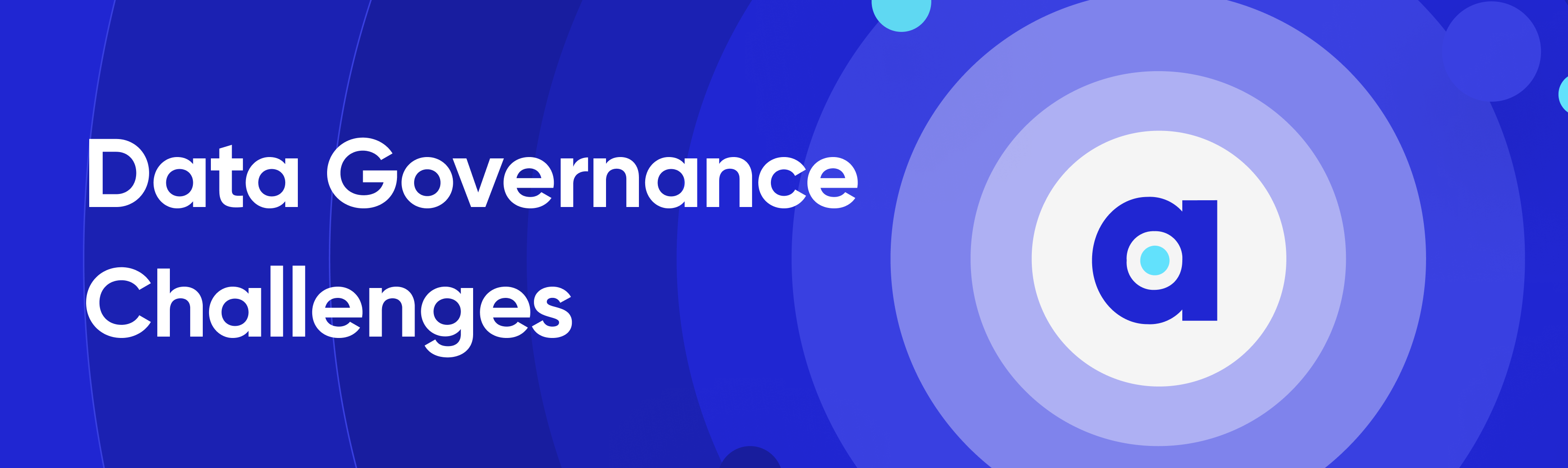 Speed Bump! 10 Data Governance Challenges to Overcome