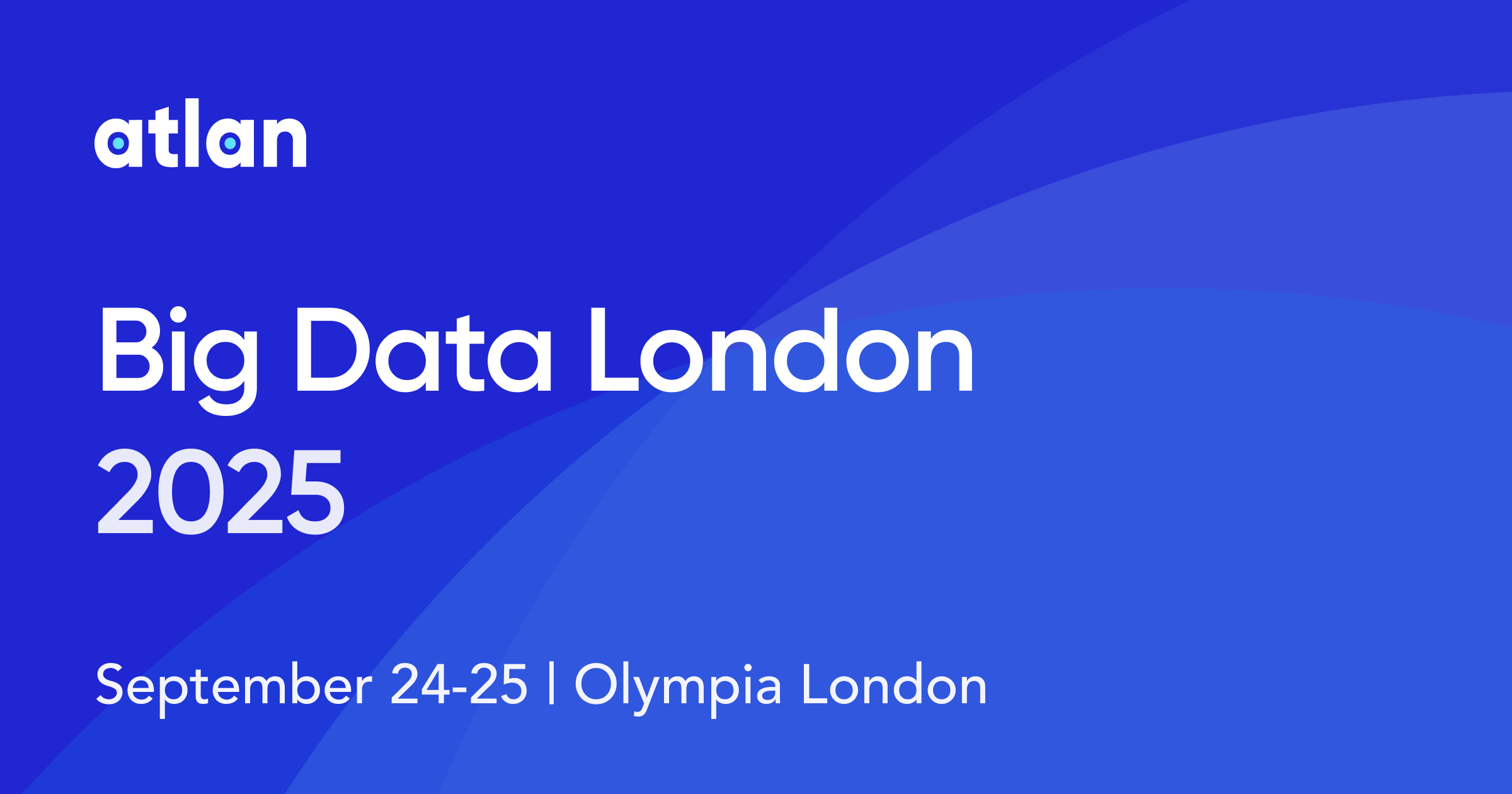 Atlan: Big Data London 2025