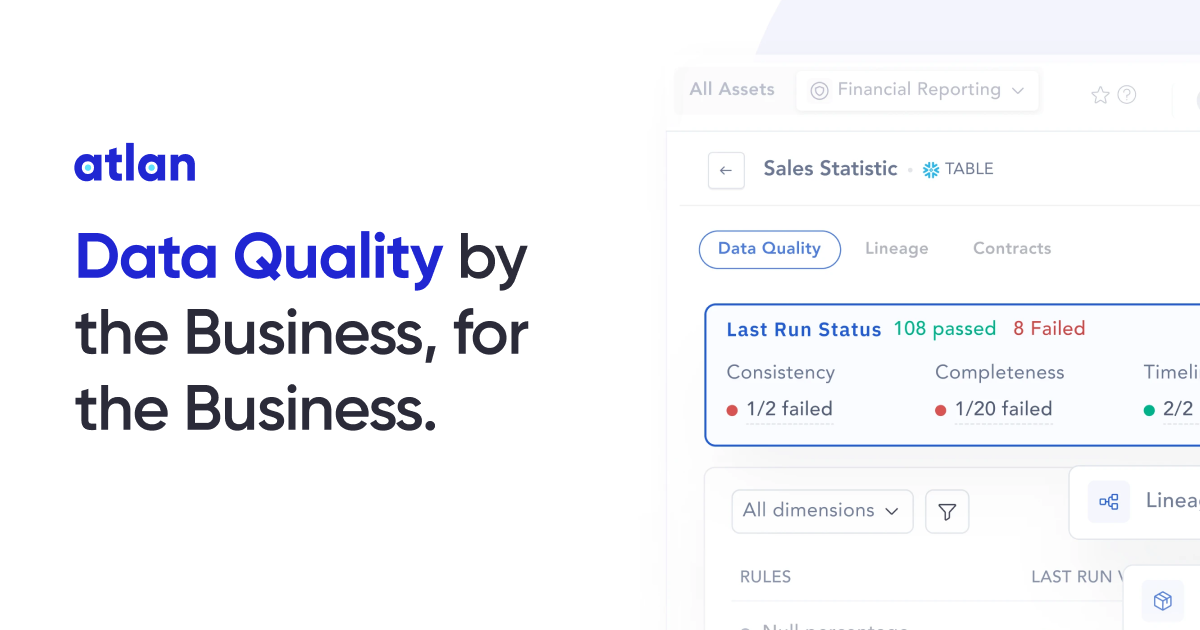 Data Quality by the Business, for the Business.