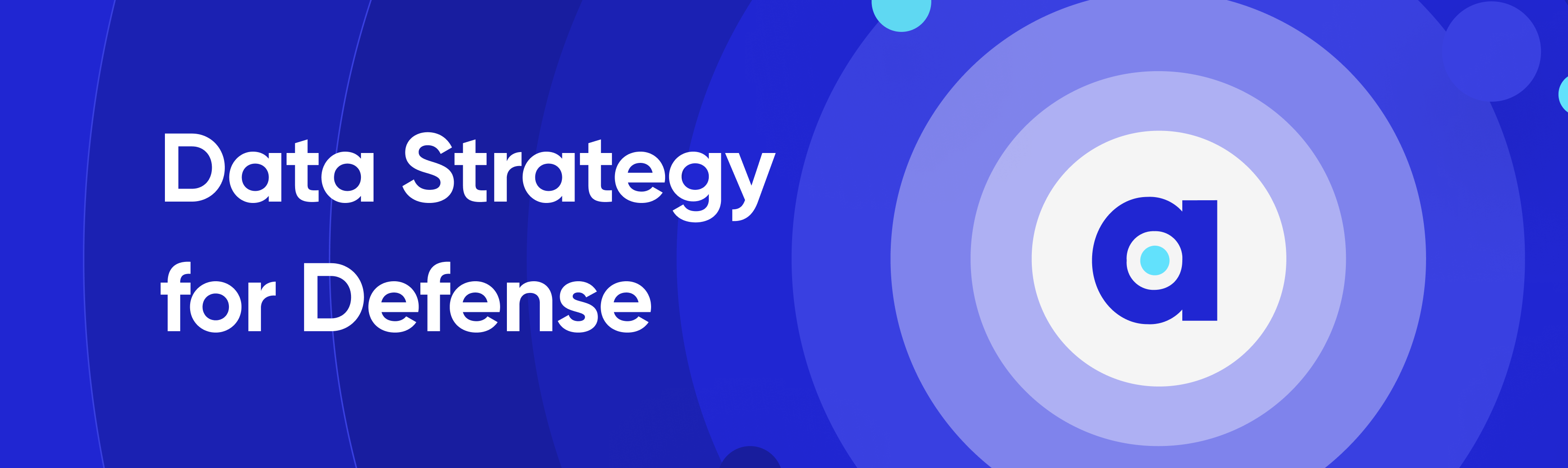 Data Strategy for Defense: Components, Roadmap & More