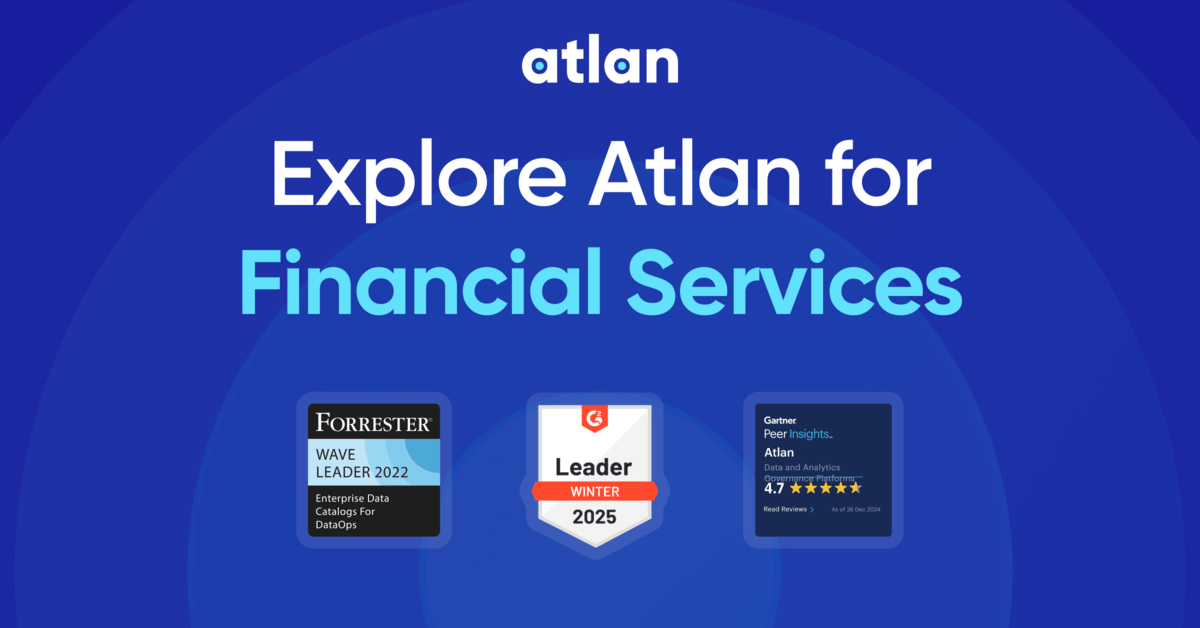Data Governance Built for AI, Risk & Compliance in Finance | Atlan