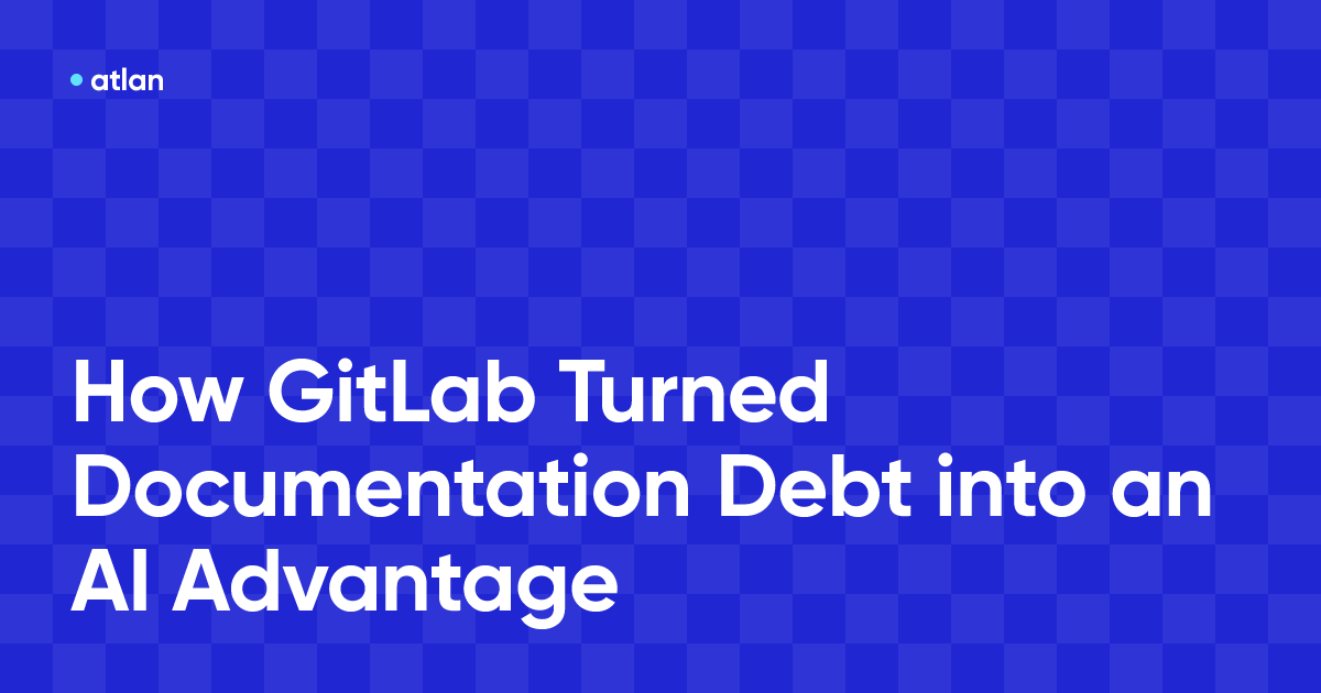 How GitLab Automated Data Documentation with AI | Atlan Customer Story