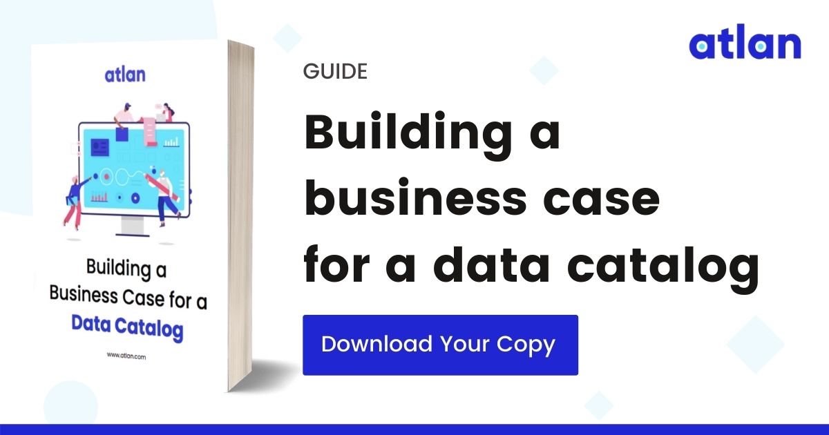 Building a Business Case for a Data Catalog - Resource